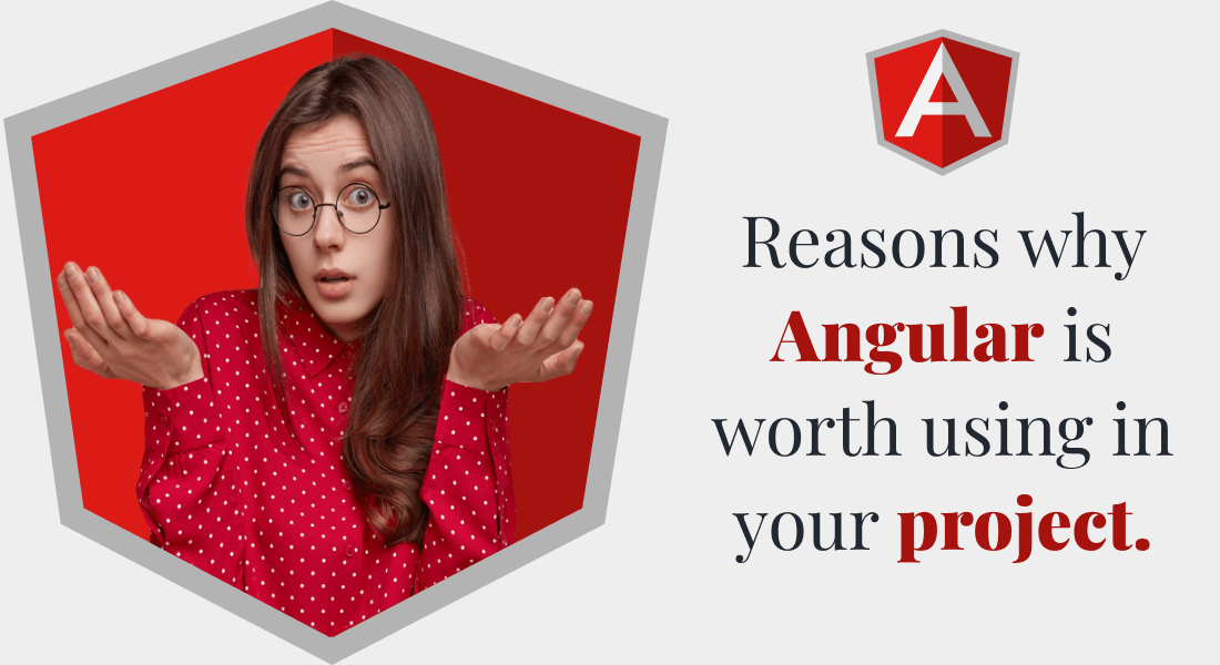 Reasons why Angular is worth using in your project. | by Parth Shah ...