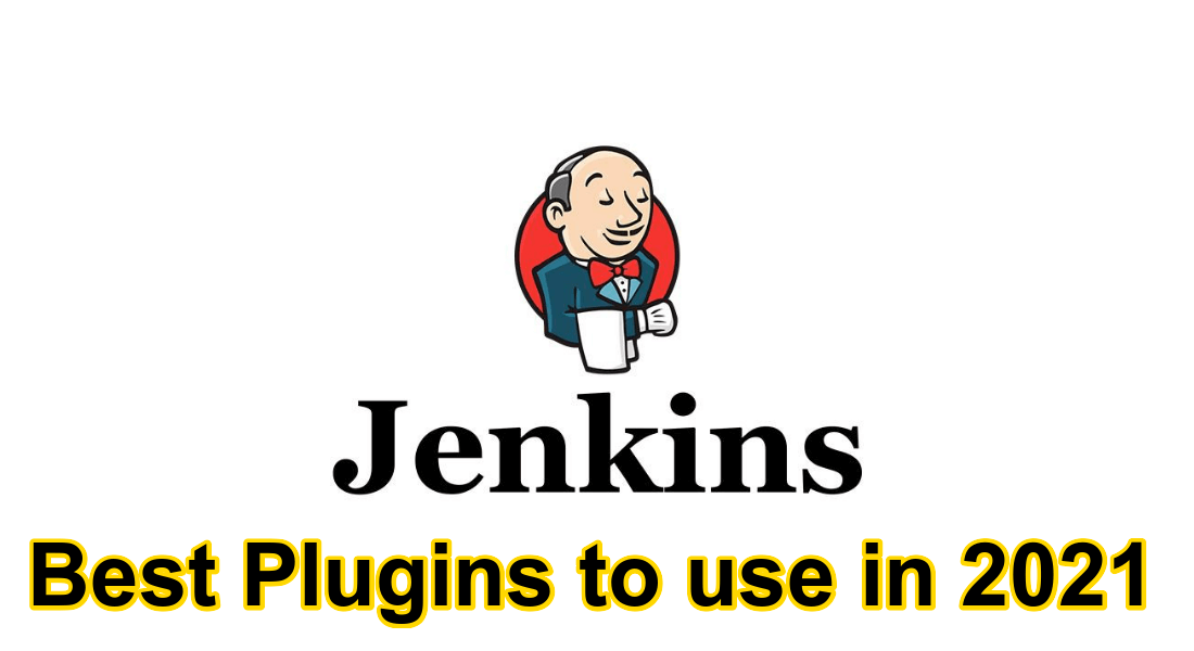 Devops 2021: The best Jenkins Plugins to have in 2021 | by DevopsCurry ...