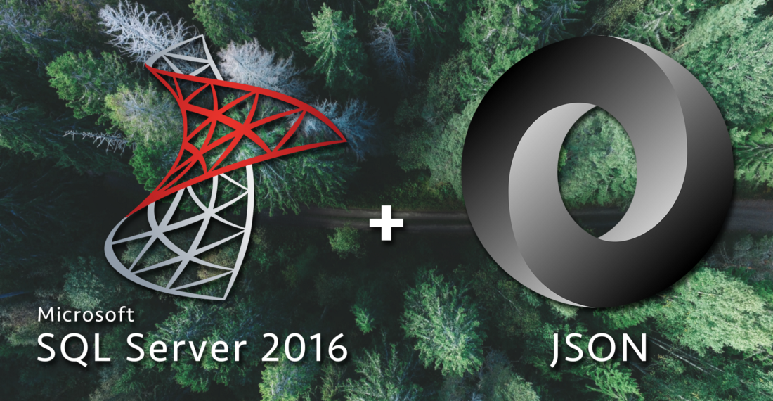 Json Support Is The Best New Developer Feature In Sql 2016 — Part 3 Updating Adding And