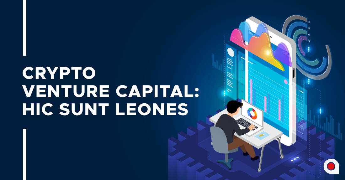 Crypto Venture Capital: Hic Sunt Leones | by Applicature | Applicature ...