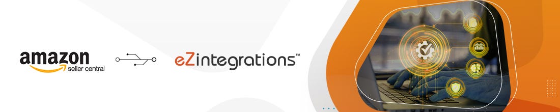 Revolutionize Your E-commerce Efficiency: Integrating Amazon Seller ...