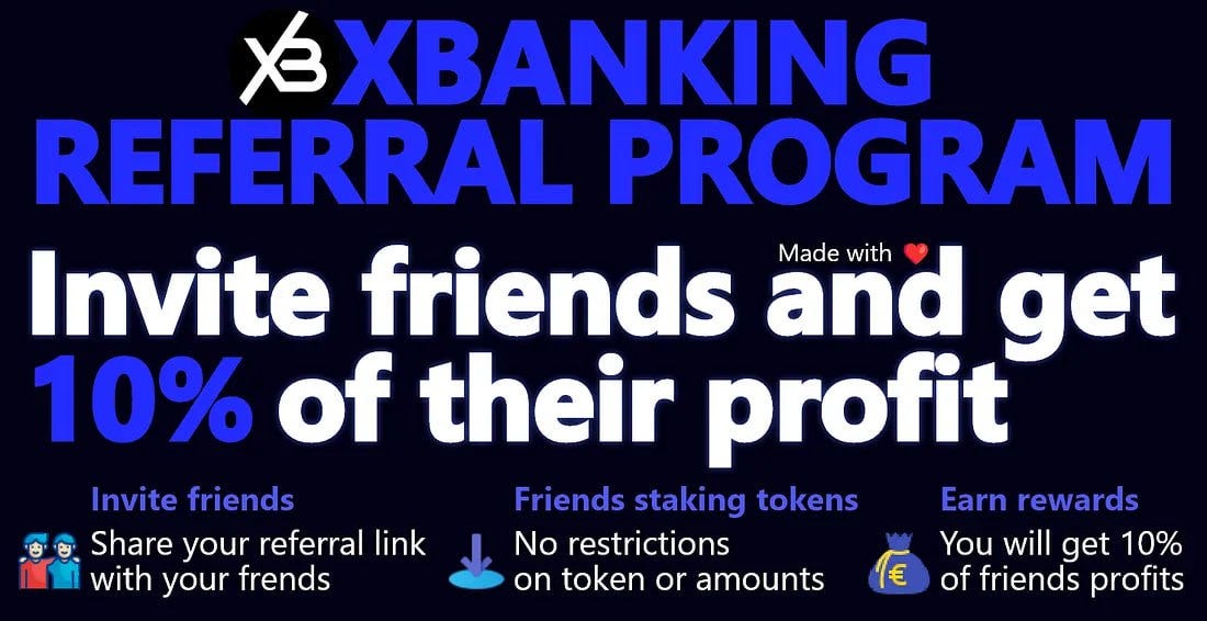 Staking on Blockchain and the Benefits of XBANKING’s Referral Program; | by Profkingkeys | Medium