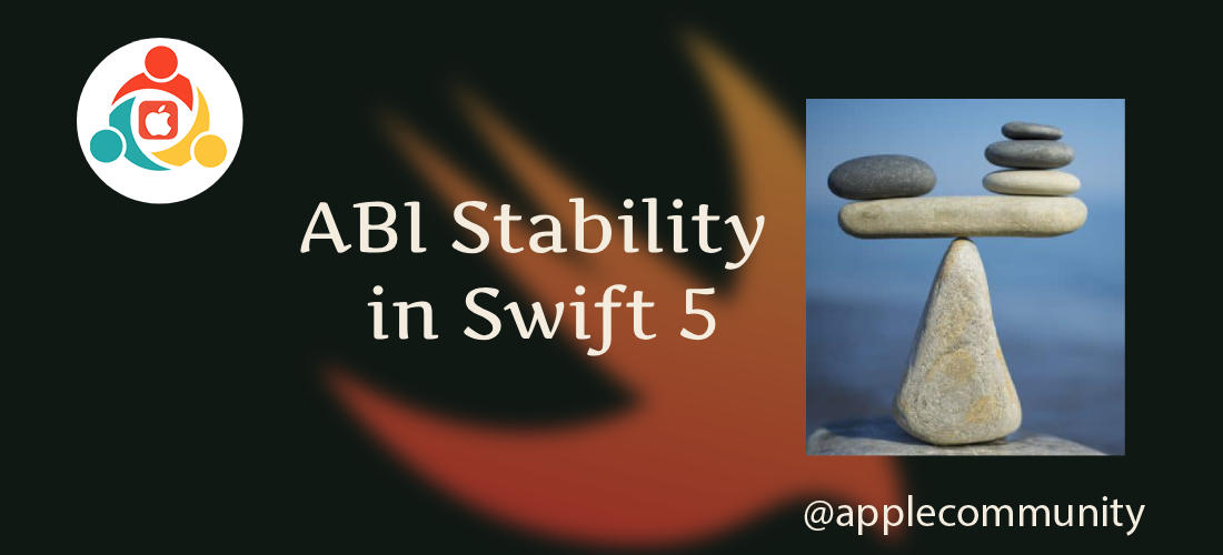 What is ABI Stability in Swift 5? | by Pramod Kumar | Apple Community | Medium