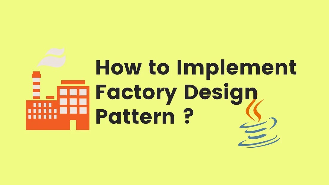 Java ile Factory Design Pattern’i Anlamak | by Emirhan Baran | Jul ...
