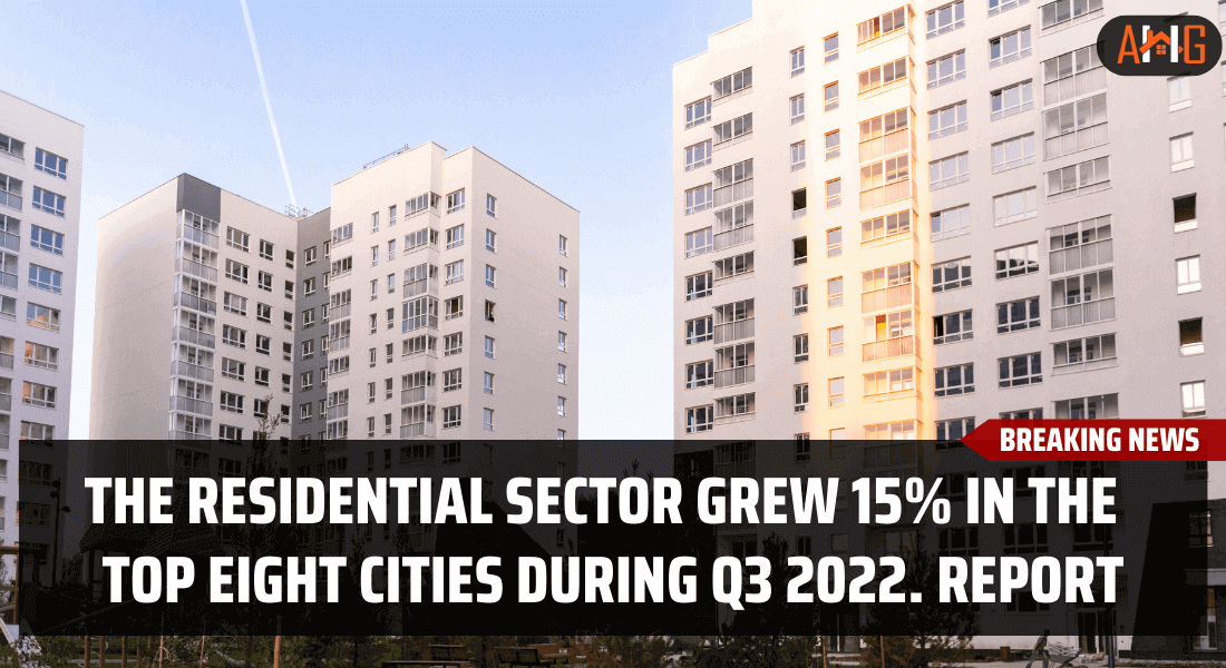 The Residential sector grew 15% in the top eight cities during Q3 2022 ...