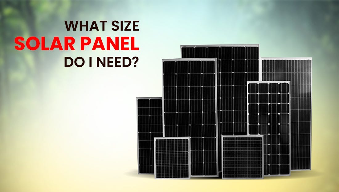 What Size Solar Panel Do I Need? | Cyanergy