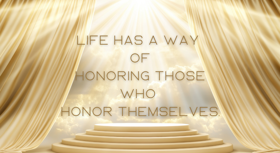 When Life Begins to Honor You Back | by S.L. Spiritual Lightness | Nov ...