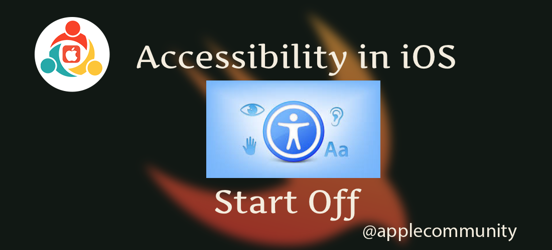 Accessibility in iOS: Start Off. Accessibility is the practice of ...