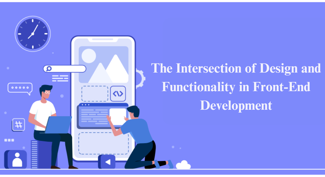The Intersection of Design and Functionality in Front-End Development | by Bailey Williams | Oct ...