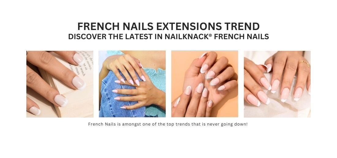 French Nails Extensions Trend: Discover the Latest in Nailknack® French ...