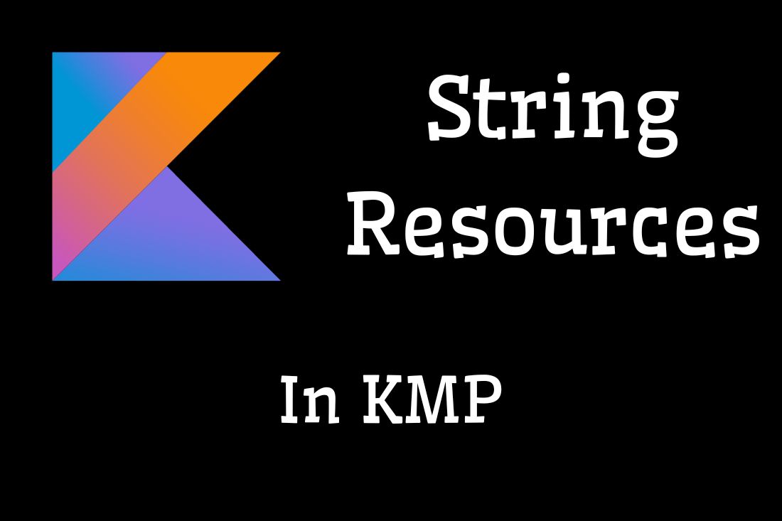 KMP String Resources Handling With Locale | Stackademic