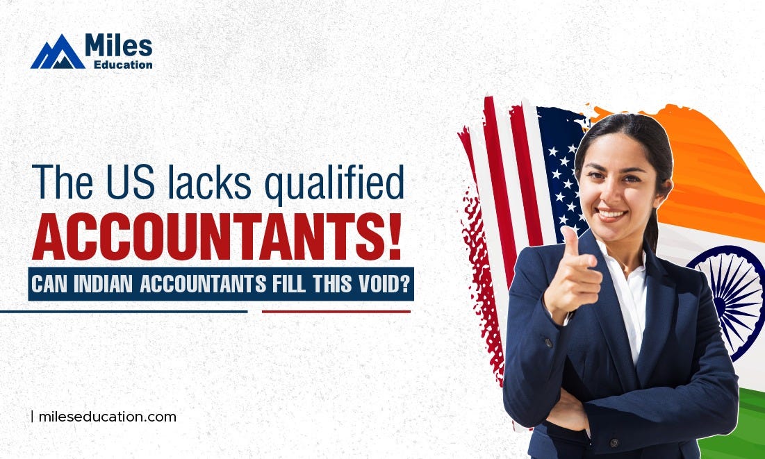 Indian Accountants: Filling the US Void? | by Miles CPA | Medium