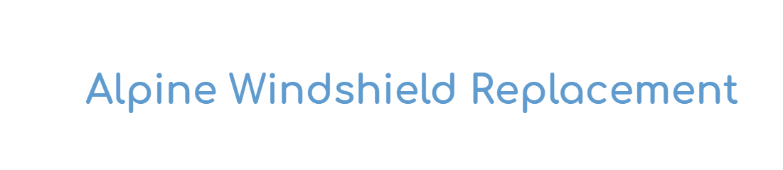 Alpine Windshield Replacement. Address: | by Kherani0470 | Medium