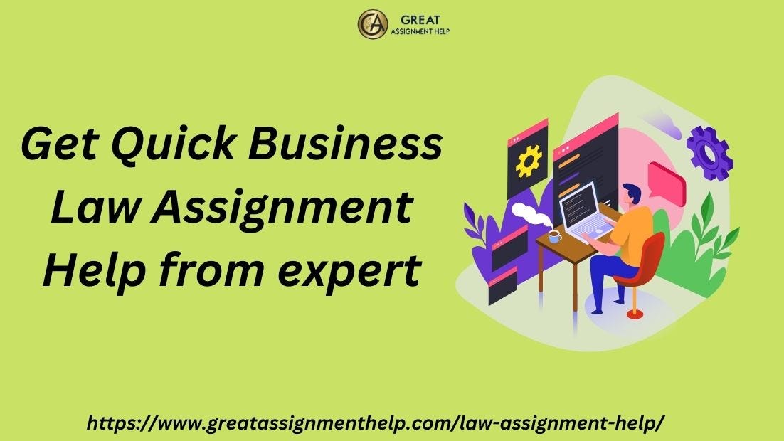 Get Quick Business Law Assignment Help from expert | by Great ...