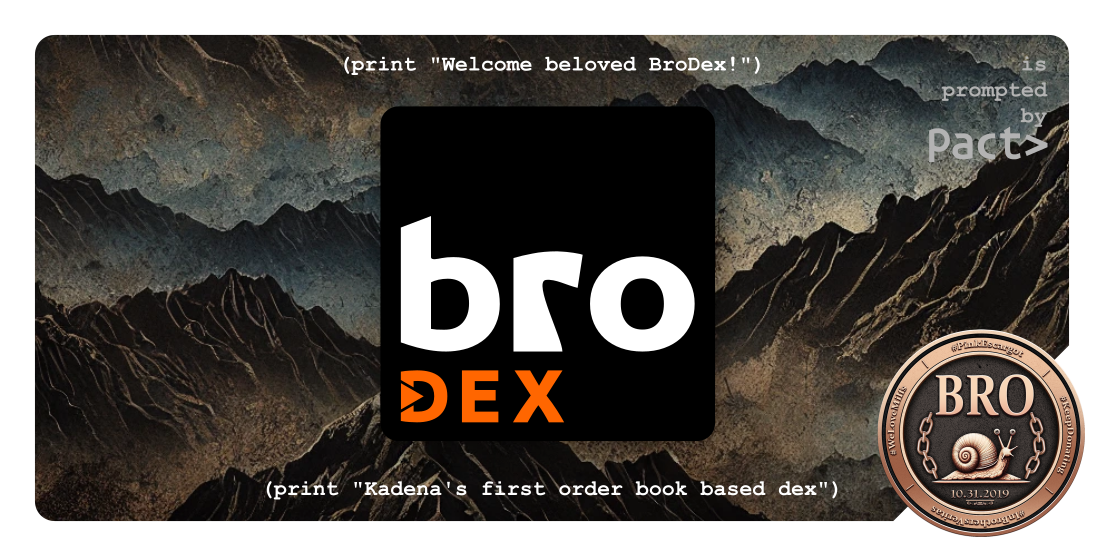 Bro-DEX = Orderbook based DEX on Kadena and Pact — Part 2/ 2 ...