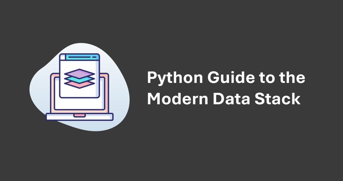 Python Guide to the Modern Data Stack | by Py-Core Python Programming ...