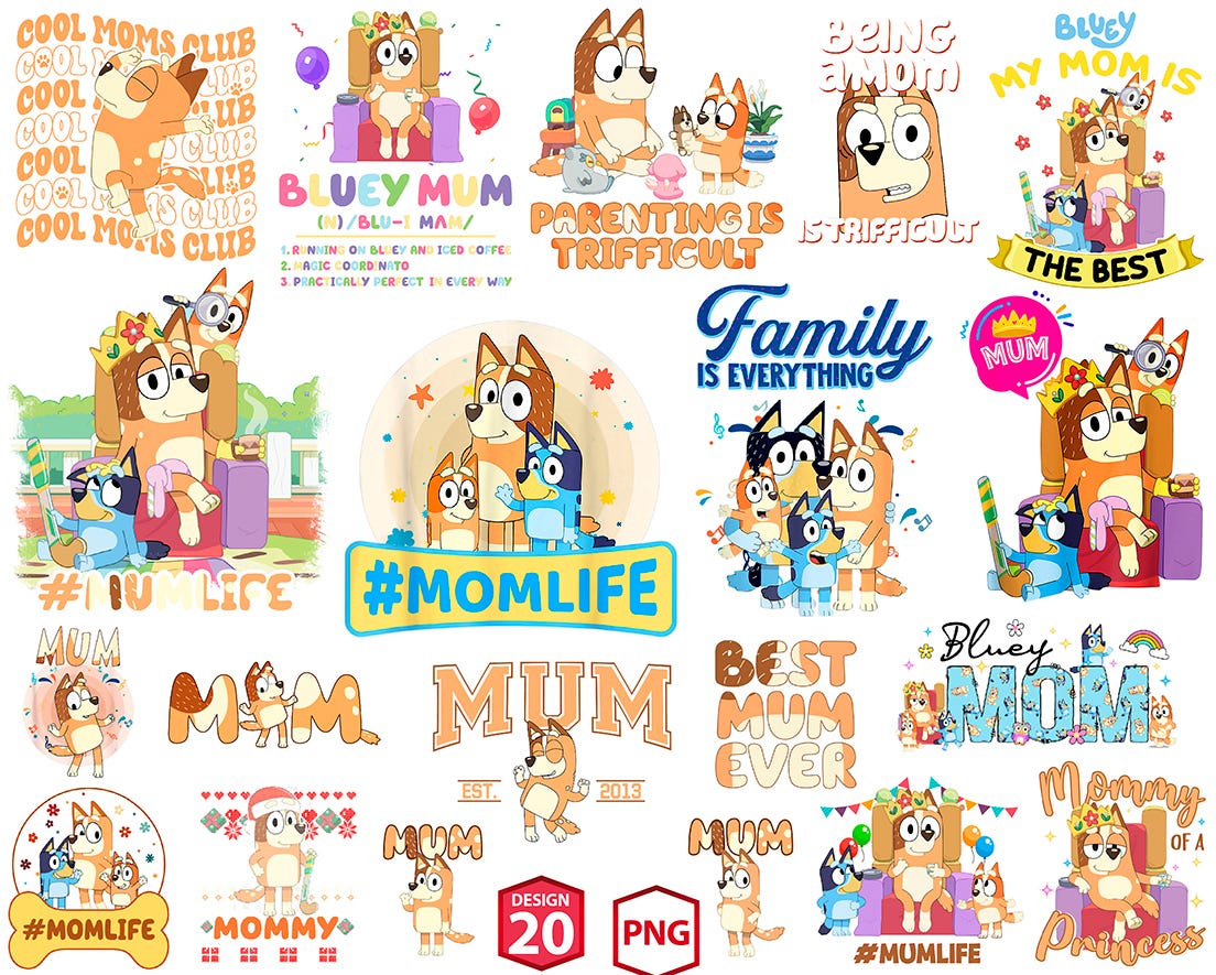 Bundle Bluey Mom Png, Bluey Best Mum Ever Png UPP1502 - Upplop.com - Medium