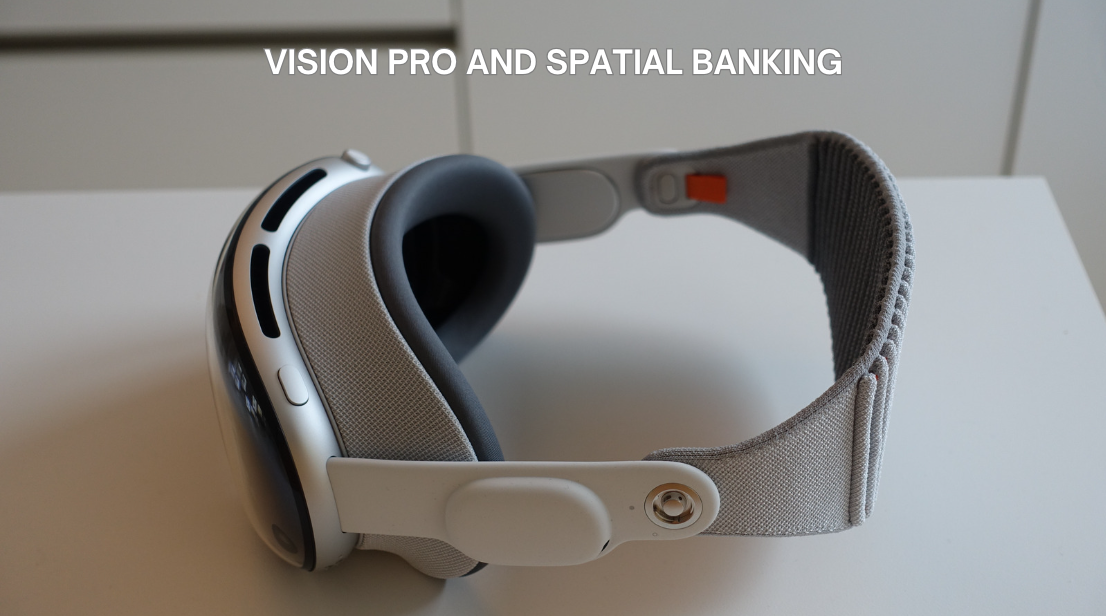 Vision Pro, Spatial Banking and Sci-Fi Finance — 26 Vision Pro use ...