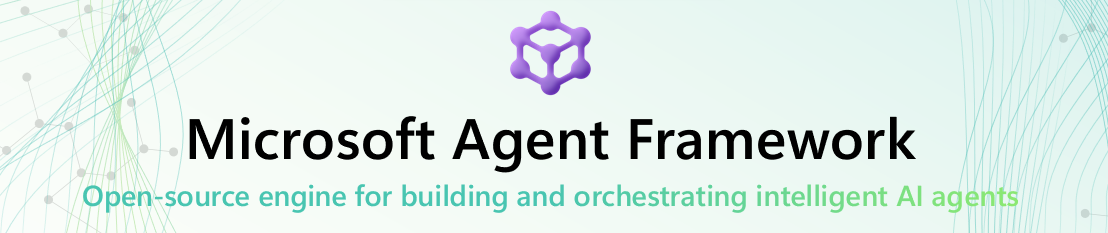 Berkenalan dengan Microsoft Agent Framework (1) — Konsep | by Ilham ...