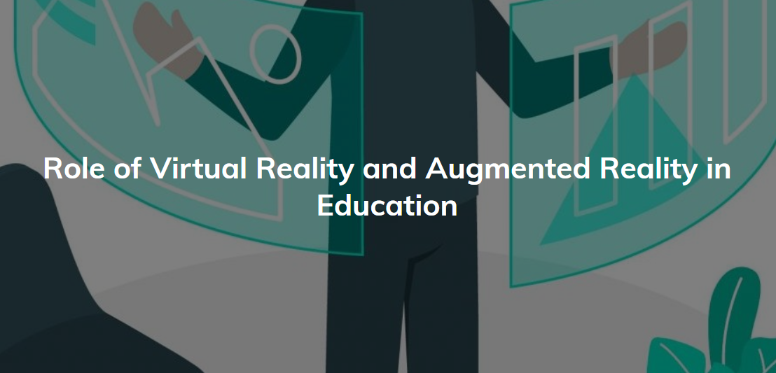 Role of Virtual Reality and Augmented Reality in Education | by Senses ...