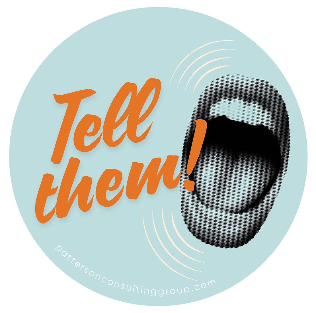 Tell Them: A Communication Philosophy from the People Side of Business ...