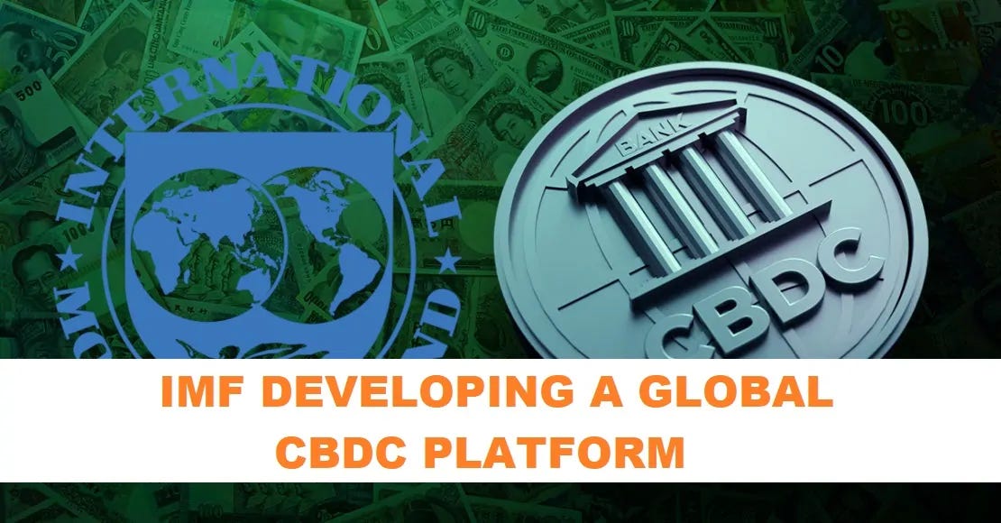 The IMF is developing a Global CBDC Platform | by Daniel Jensen | Coinmonks | Jun, 2023 | Medium