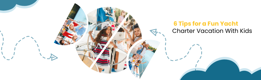 6 Tips for a Fun Yacht Charter Vacation With Kids | by D3 Yachts | Medium