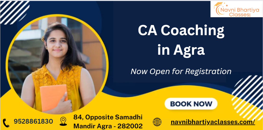 CA Coaching in Agra - navnibhartiyaclasses - Medium
