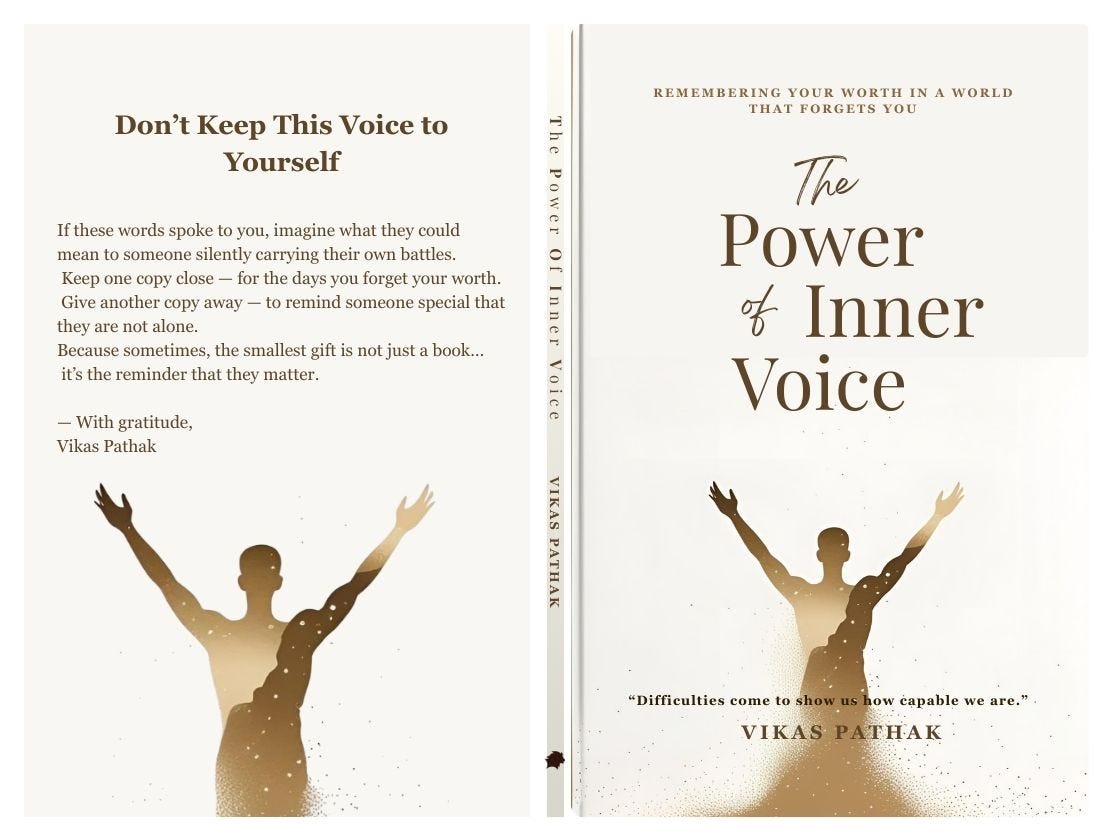 The Power of Inner Voice: Remembering Your Worth in a World That Forgets You | by Vikas Pathak ...
