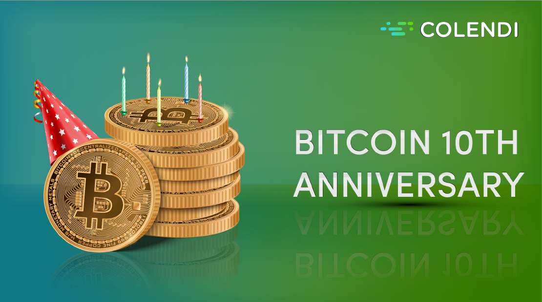 Happy 10th Birthday: How Bitcoin started and flourished | by Colendi ...