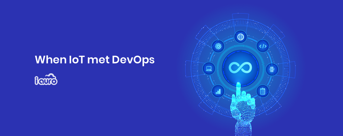 IOT in 2020: DevOps Technologies for IOT | by iauro | Medium