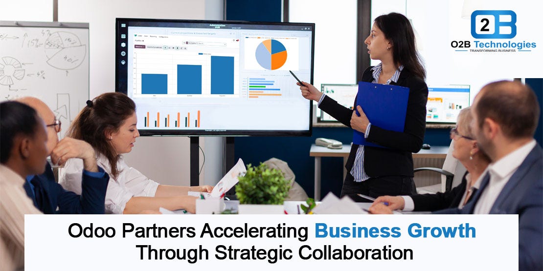 Odoo Partners : Accelerating Business Growth Through Strategic Collaboration | by O2B ...
