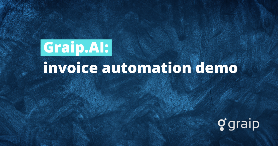 Graip.AI: invoice automation demo - Graip.ai - Medium
