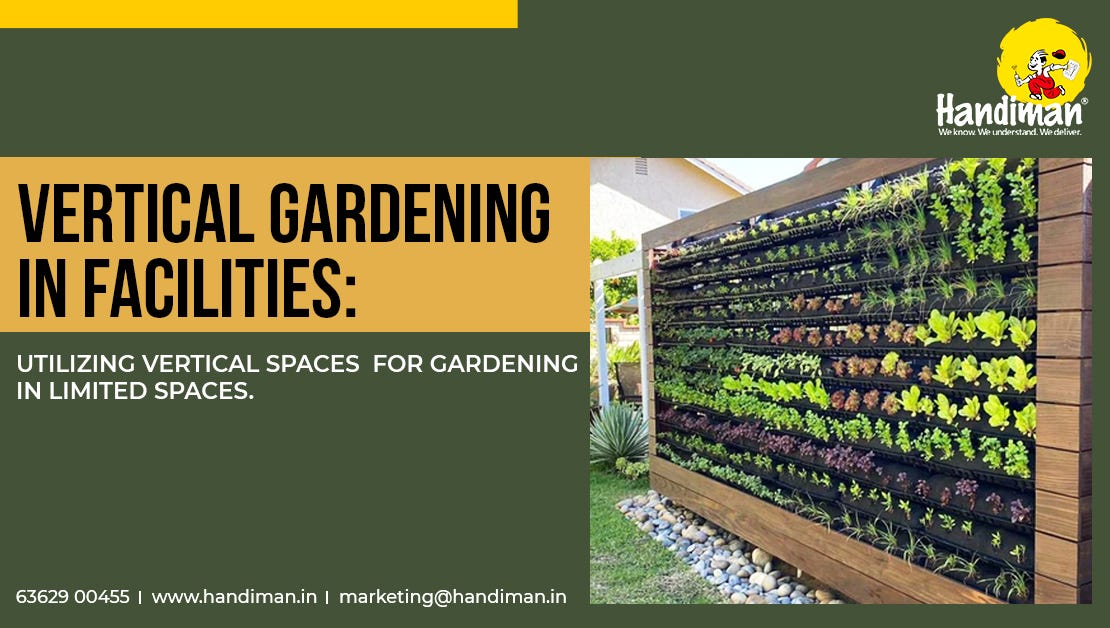 Gardening Vertical Gardening in Facilities: Utilizing vertical spaces ...