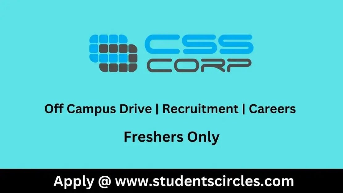CSS Corp Off Campus Drive 2023 | Fresher | Direct Link - V G Selvam ...