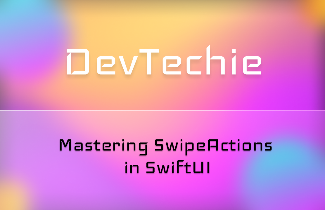 Mastering SwipeActions in SwiftUI | by DevTechie | DevTechie | May, 2025 | Medium