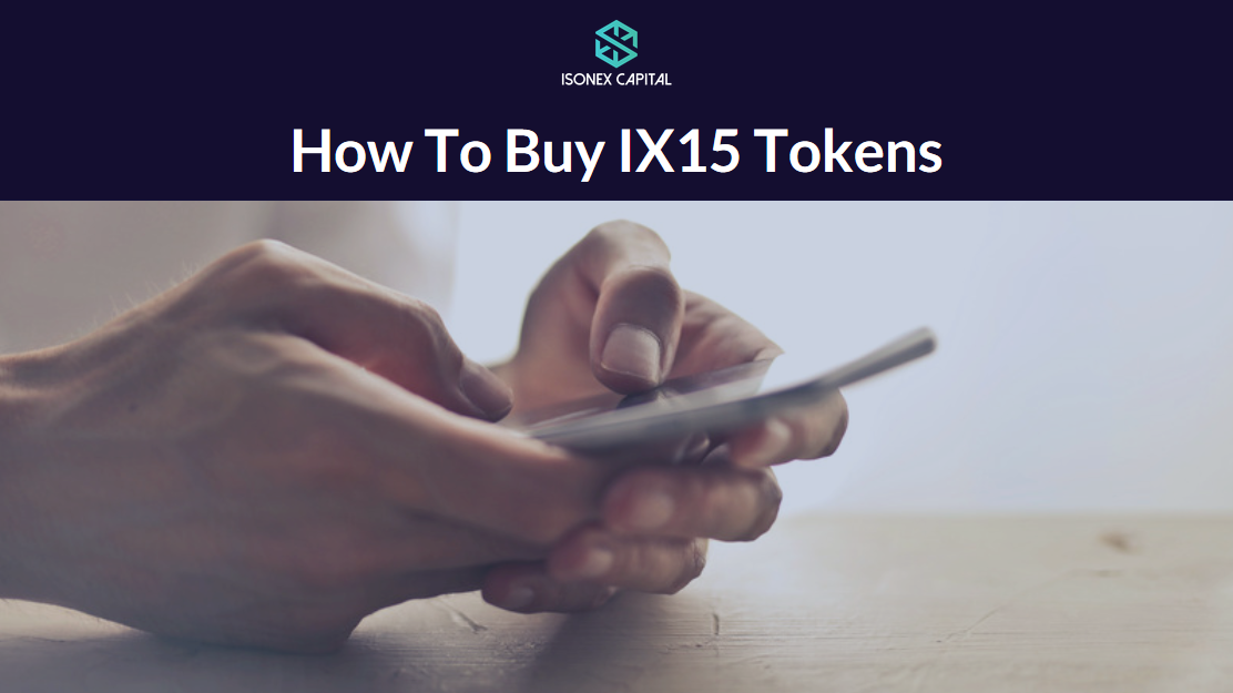 How To Buy IX15 Tokens On Exmarkets Exchange | by Editor of Isonex ...