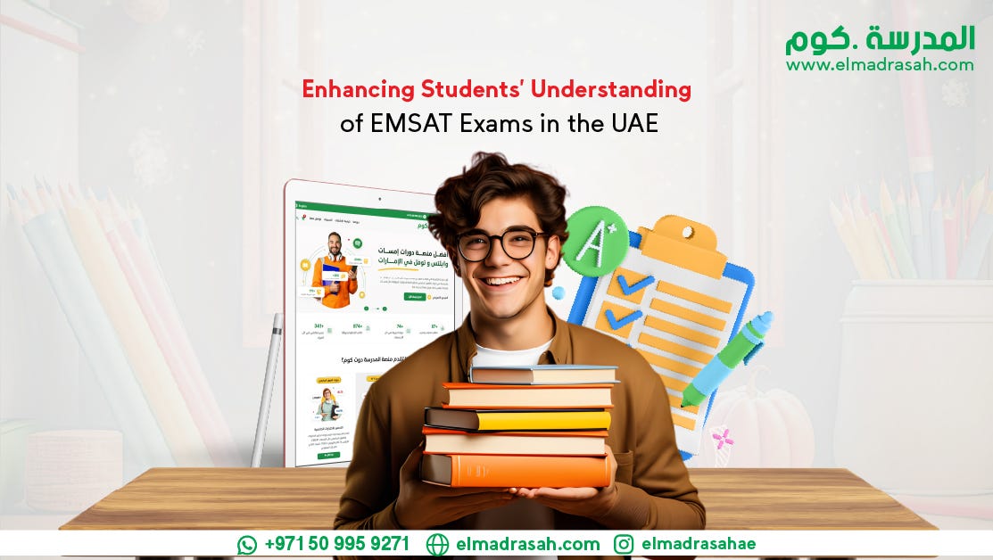 Enhancing Students’ Understanding of EMSAT Exams in the UAE | by ...