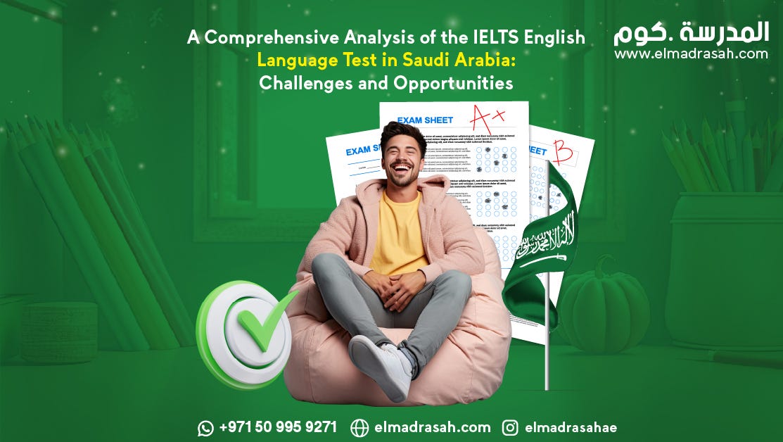 A Comprehensive Analysis of the IELTS English Language Test in Saudi ...