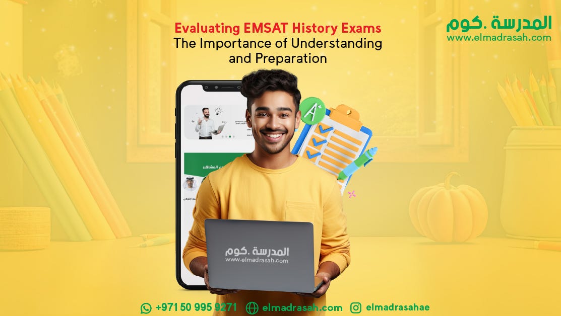 Evaluating EMSAT History Exams: The Importance of Understanding and ...