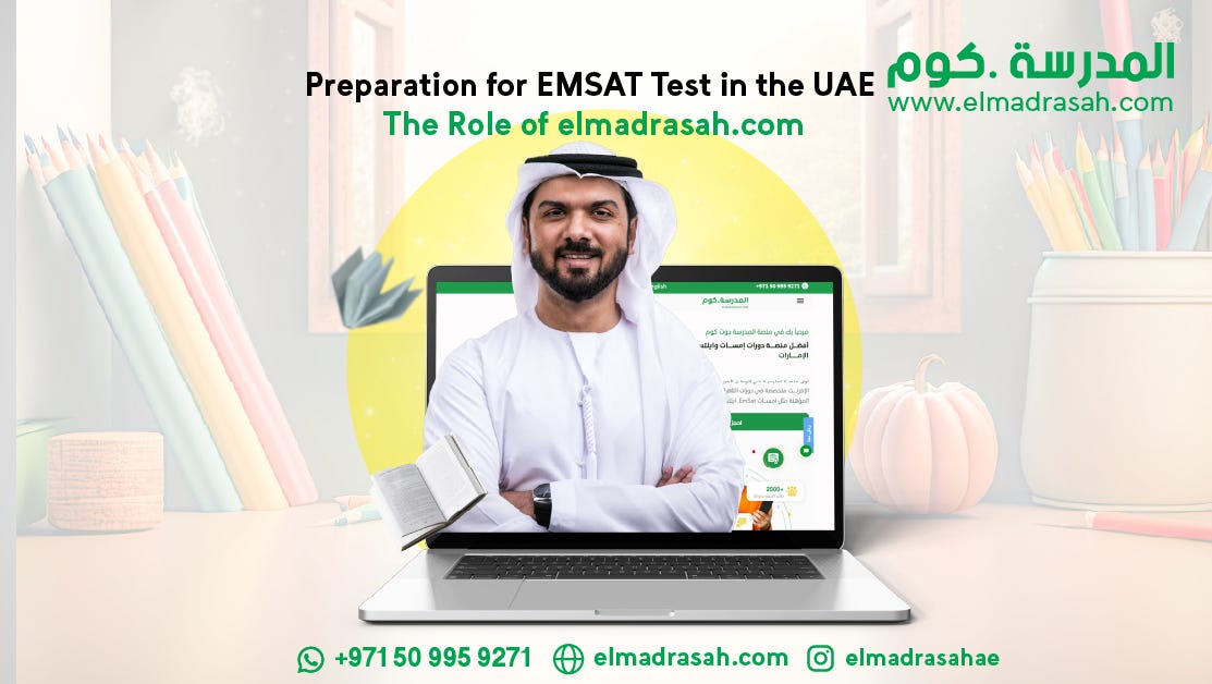 Preparation for EMSAT Test in the UAE: The Role of elmadrasah.com | by ...
