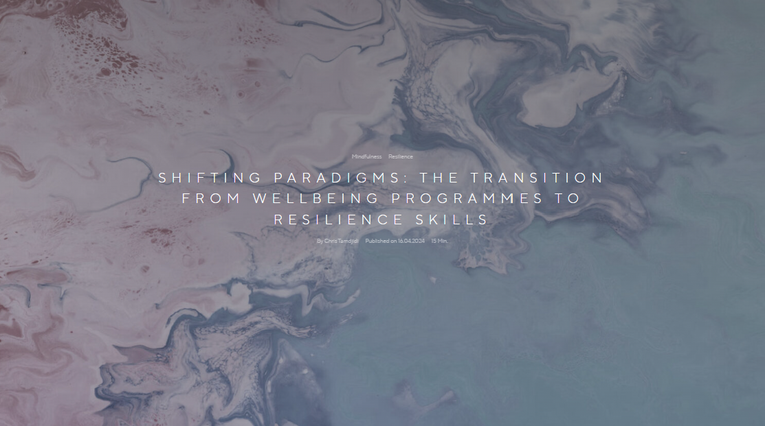 The Transition from Wellbeing Programmes to Resilience Skills | by ...