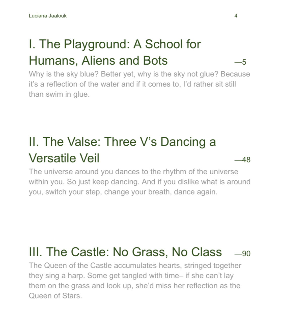 Untitled: I. The Playground: A School for Humans, Aliens and Bots, II ...