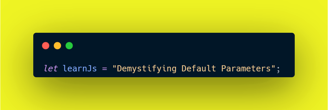 Demystifying Default Parameters In Javascript Functions By Rabail Zaheer Medium 8852