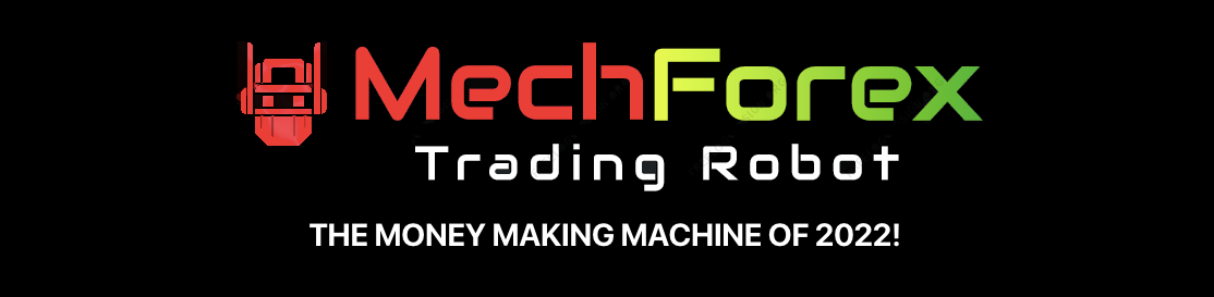 MechForex: The ULTIMATE Forex Trading Robot With Powerful Performance ...