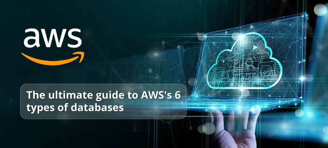 The Ultimate Guide To AWS’s 6 Types Of Databases | by Techvoot ...