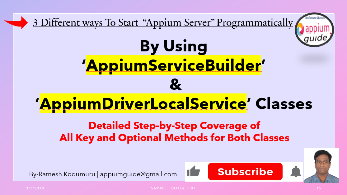 #161. Approach-3: By Using ‘AppiumServiceBuilder’ & ‘AppiumDriverLocalService’ Classes | by ...