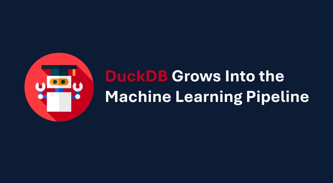 DuckDB Grows Into the Machine Learning Pipeline | by Py-Core Python Programming | Oct, 2025 ...
