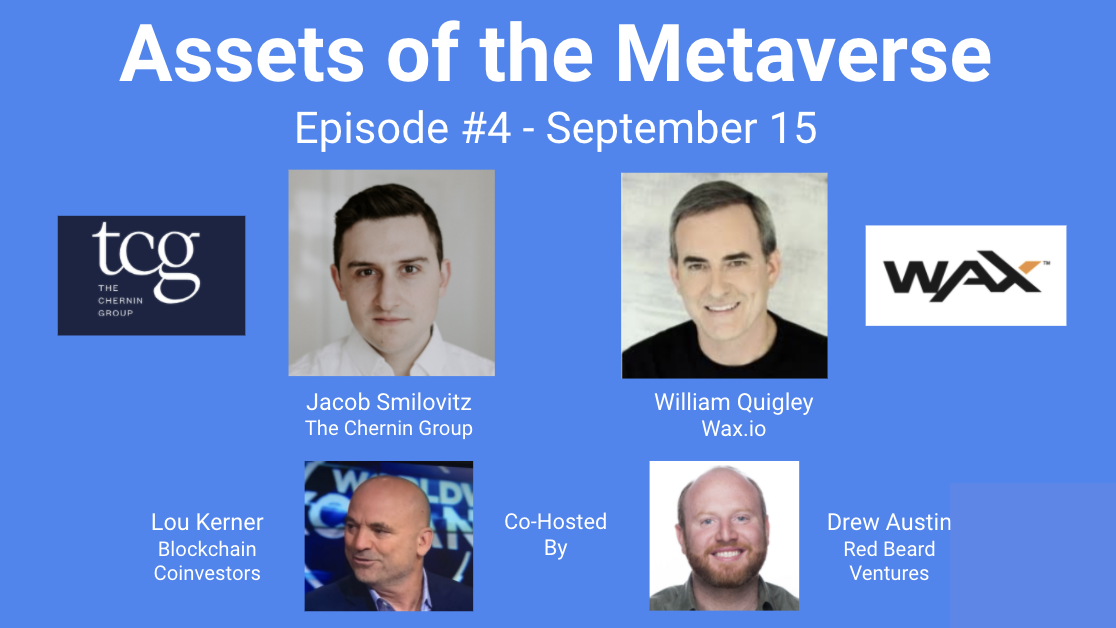 5 Highlights From ‘Assets of the Metaverse’ — Episode #4 Featuring ...