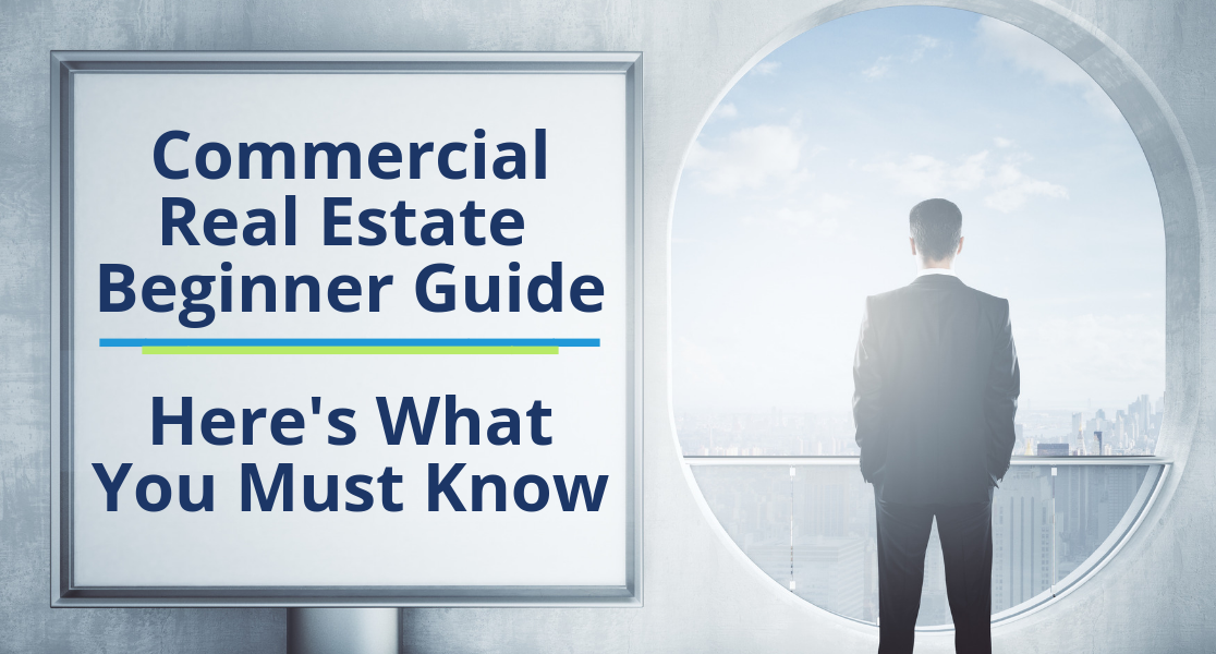 Commercial Real Estate Beginner Guide — What You Must Know | by Rashaad ...